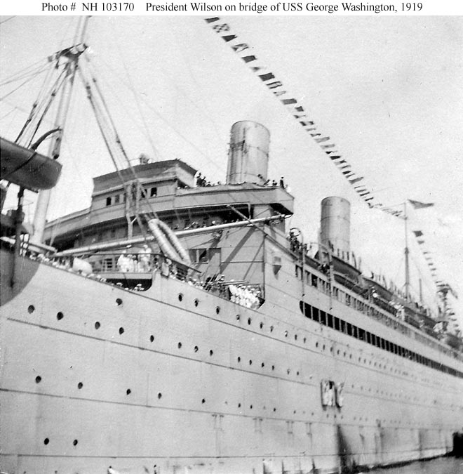 USN Ships--USS George Washington (ID # 3018) -- President Wilson's ...